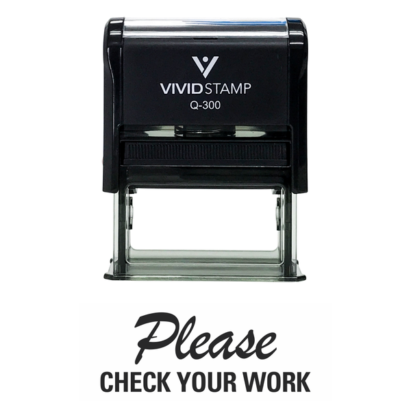 PLEASE CHECK YOUR WORK Teacher Self-Inking Stamp – Vivid Stamp
